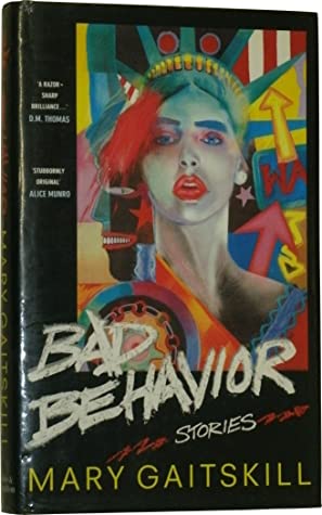 Bad Behavior Mary Gaitskill